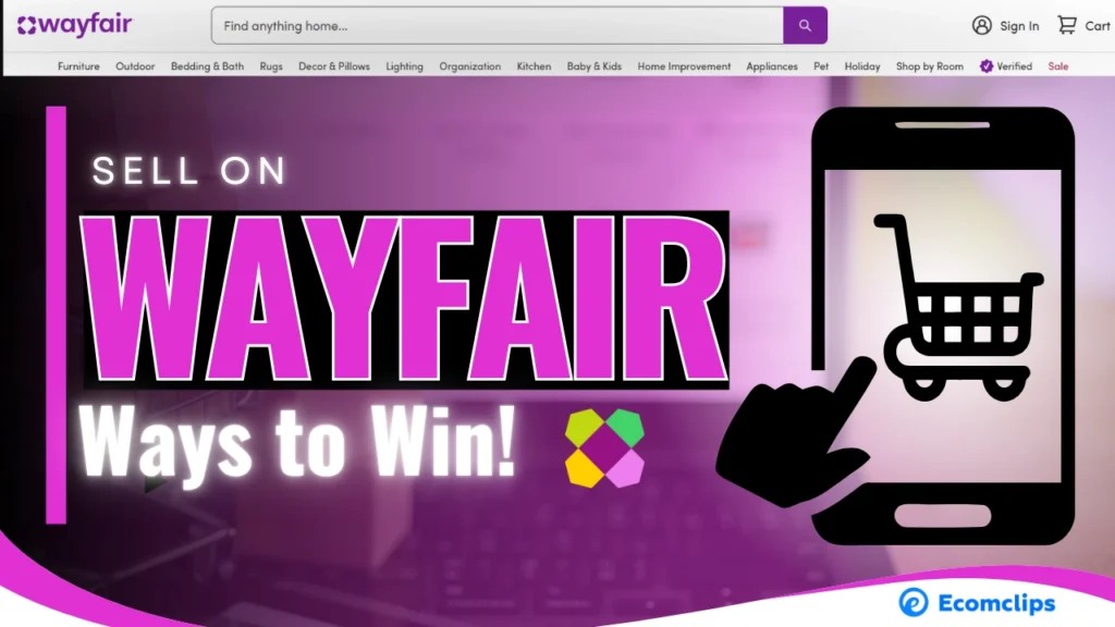 How to Sell on Wayfair in 2025 – Beginners Guide