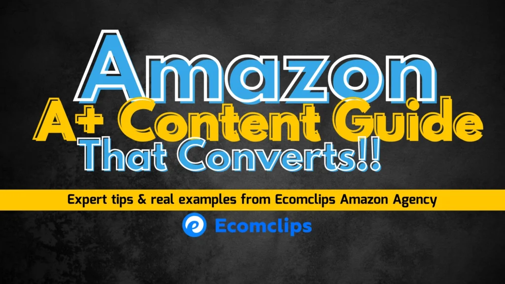Amazon Premium A+ Content Explained: Step-by-Step Guide (2025)